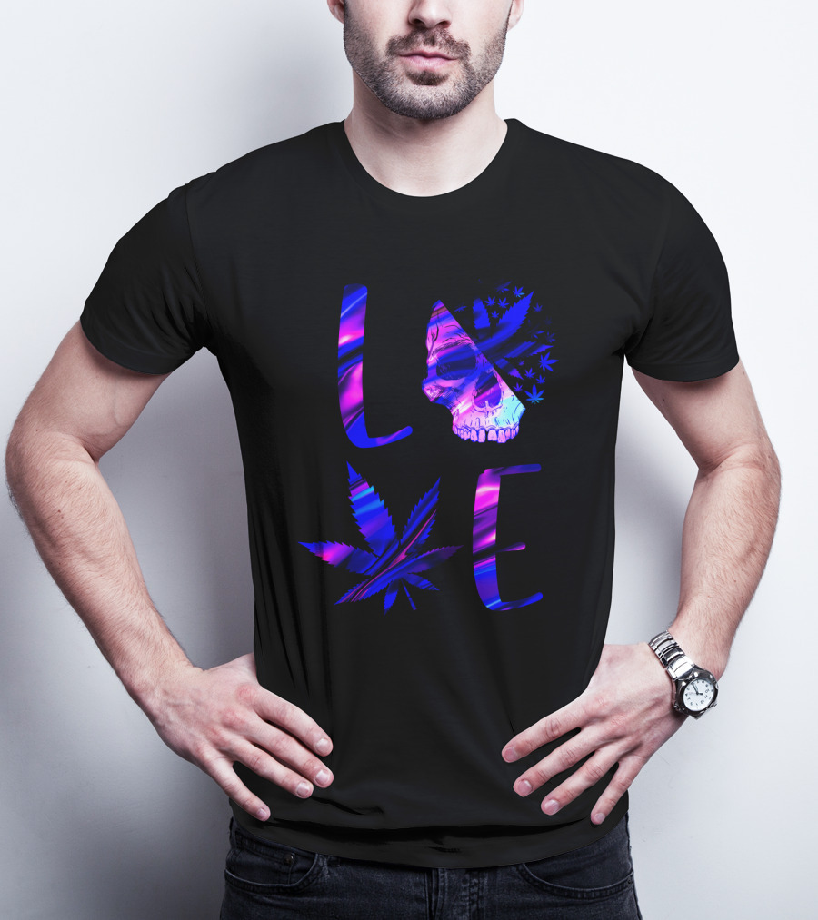 LOVE Weed Skull And Marijuana Leaf T-Shirt
