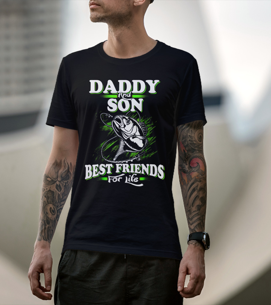 Daddy And Son Best Friends For Life Fishing Adventure T-Shirt