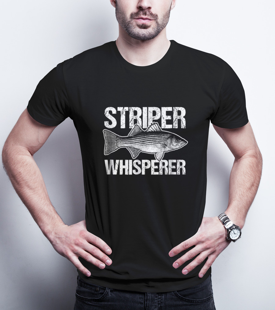 STRIPER WHISPERER Striper Fishing Enthusiast Catch Fish Fanatic T-Shirt