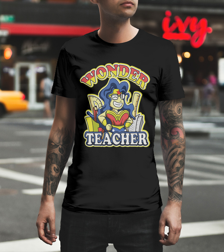 Wonder Teacher Superhero Parody With Classroom Tools T-Shirt