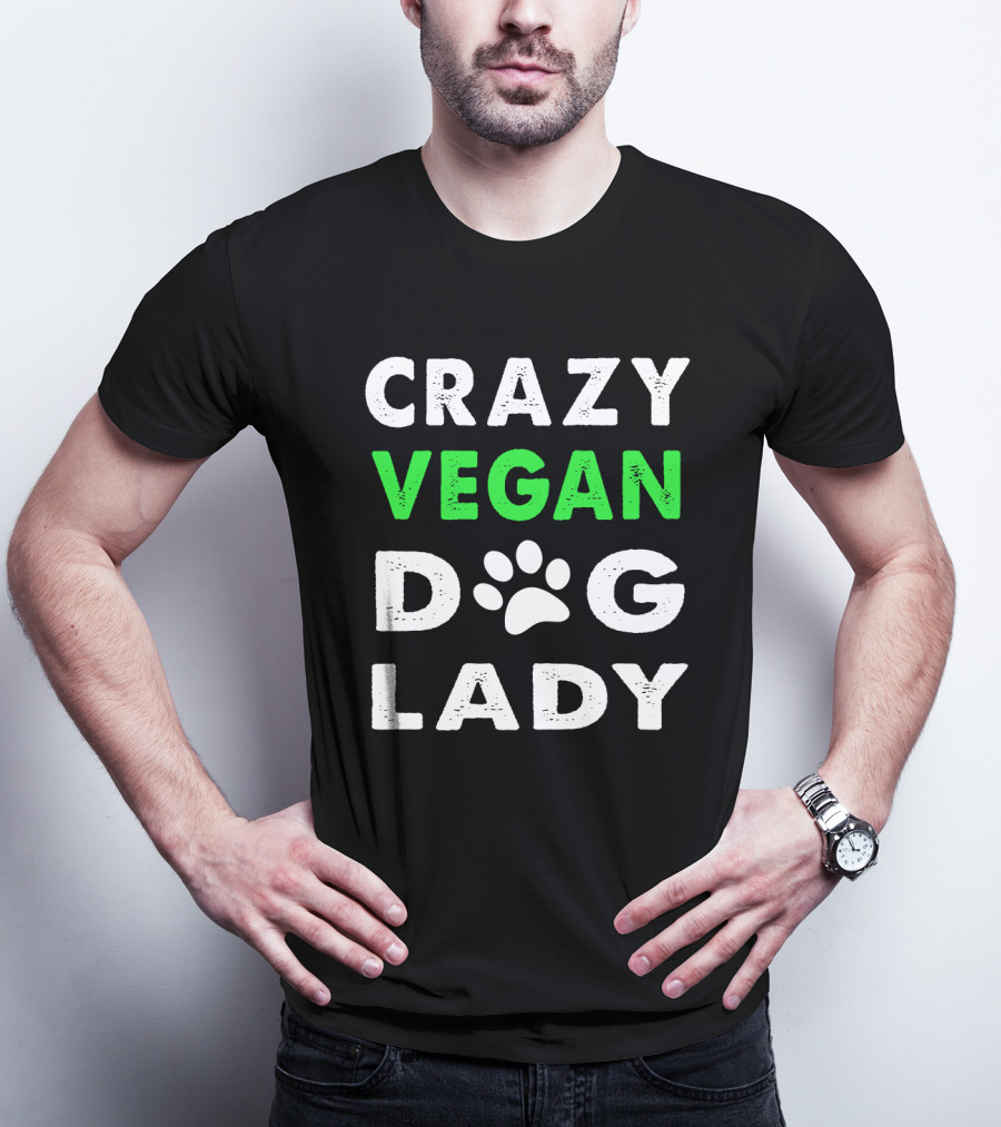 Crazy Vegan Dog Lady Paw Prints T-Shirt