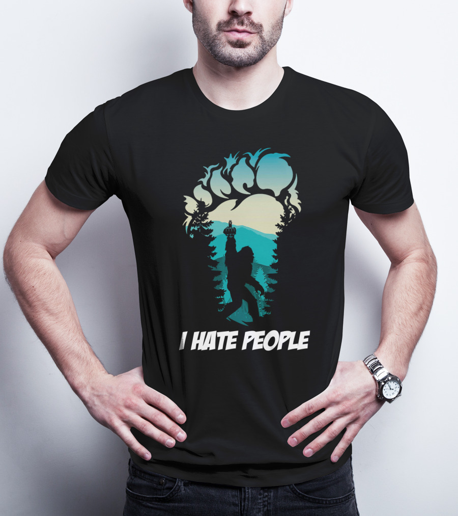 Bigfoot I Hate People Forest T-Shirt