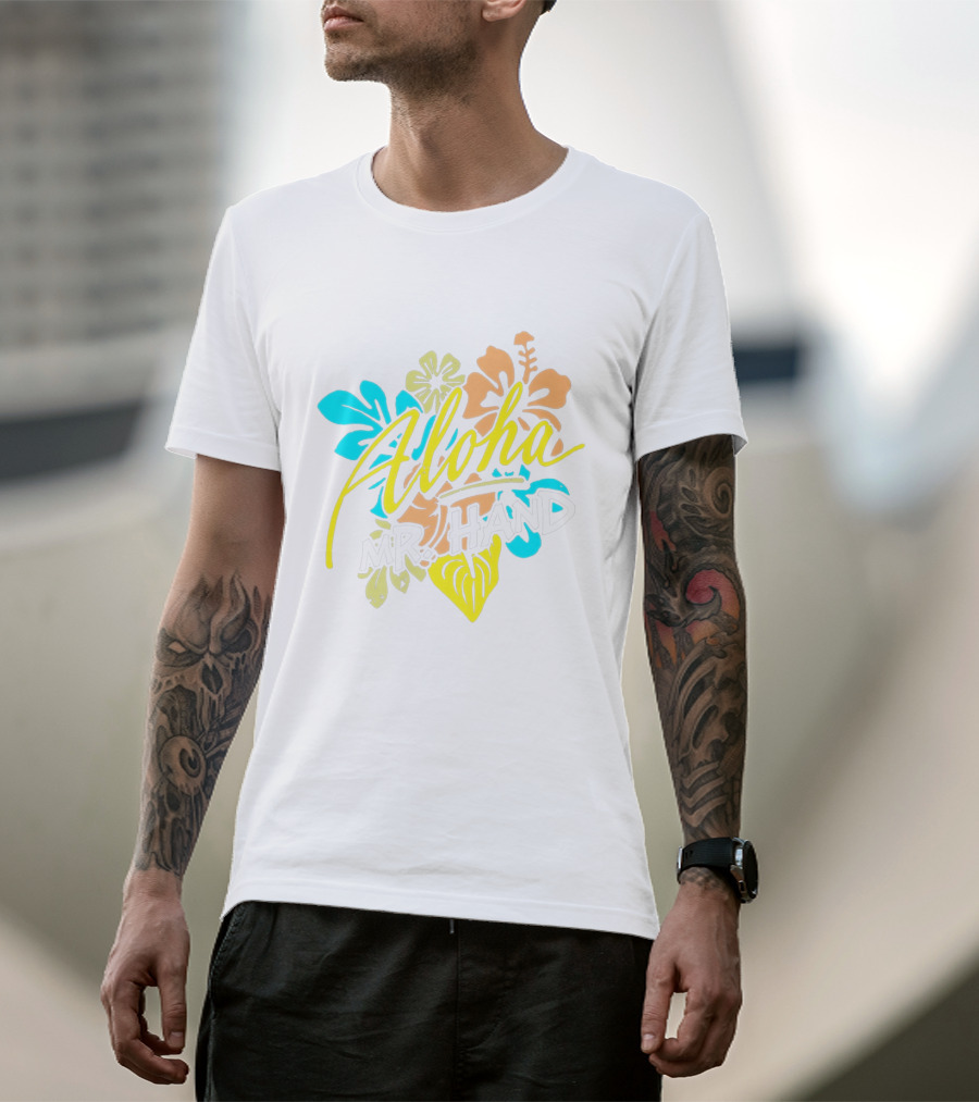 Aloha Mr. Hand Tropical Floral Bright Colors T-Shirt
