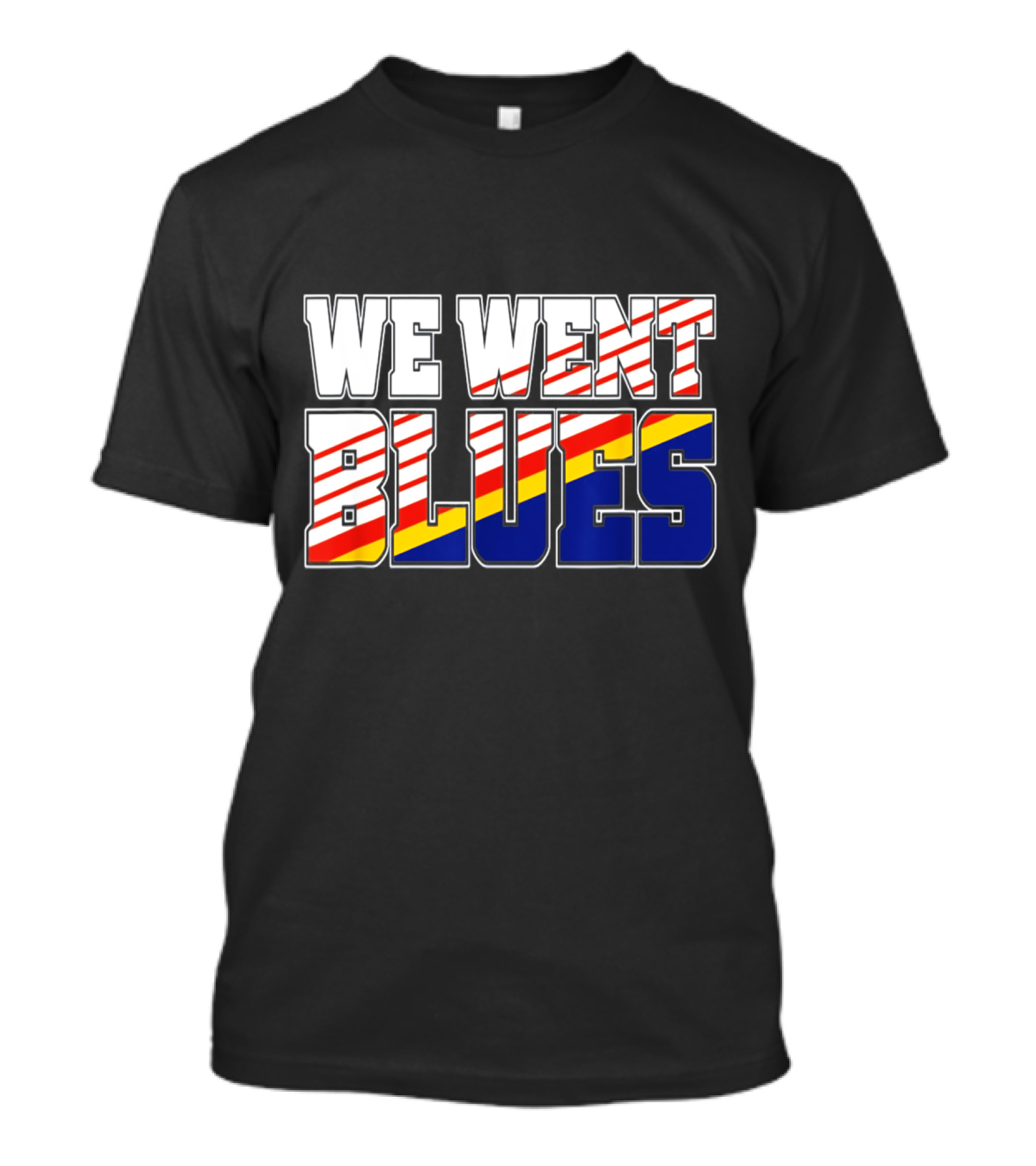 We Went Blues Patriotic Red White Blue Gold Stripes T-Shirt