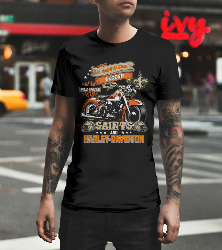 An American Legend Saints And Harley Davidson Motor Cycles T-Shirt