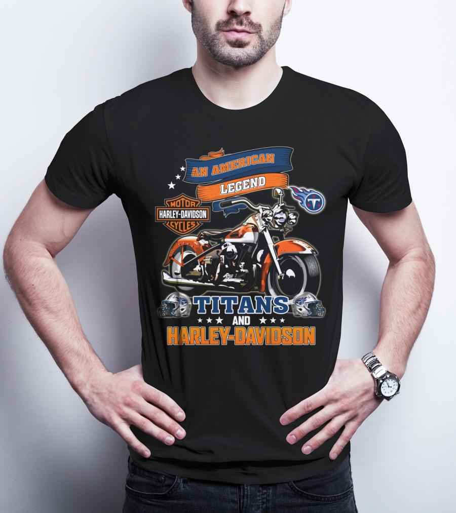 An American Legend Titans And Harley Davidson Motorcycles Nfl T-Shirt
