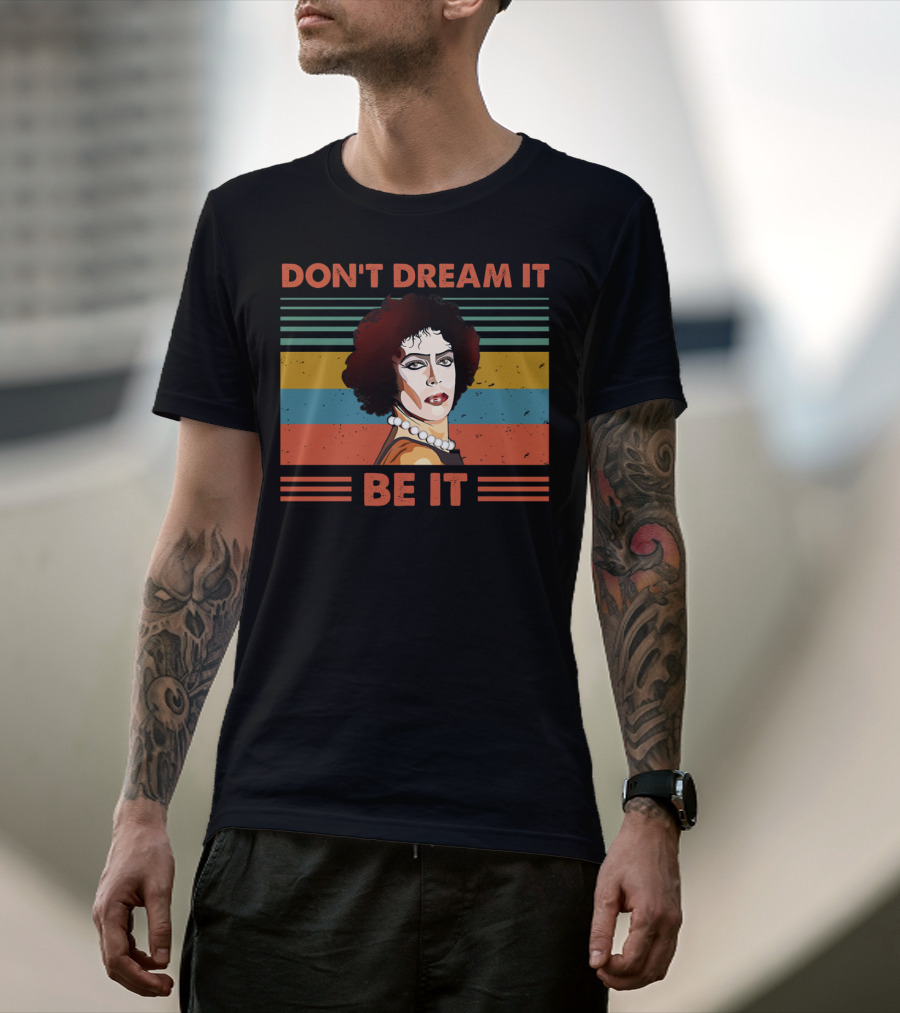 Don't Dream It Be It Tim Curry Rocky Horror Vintage Stripes T-Shirt
