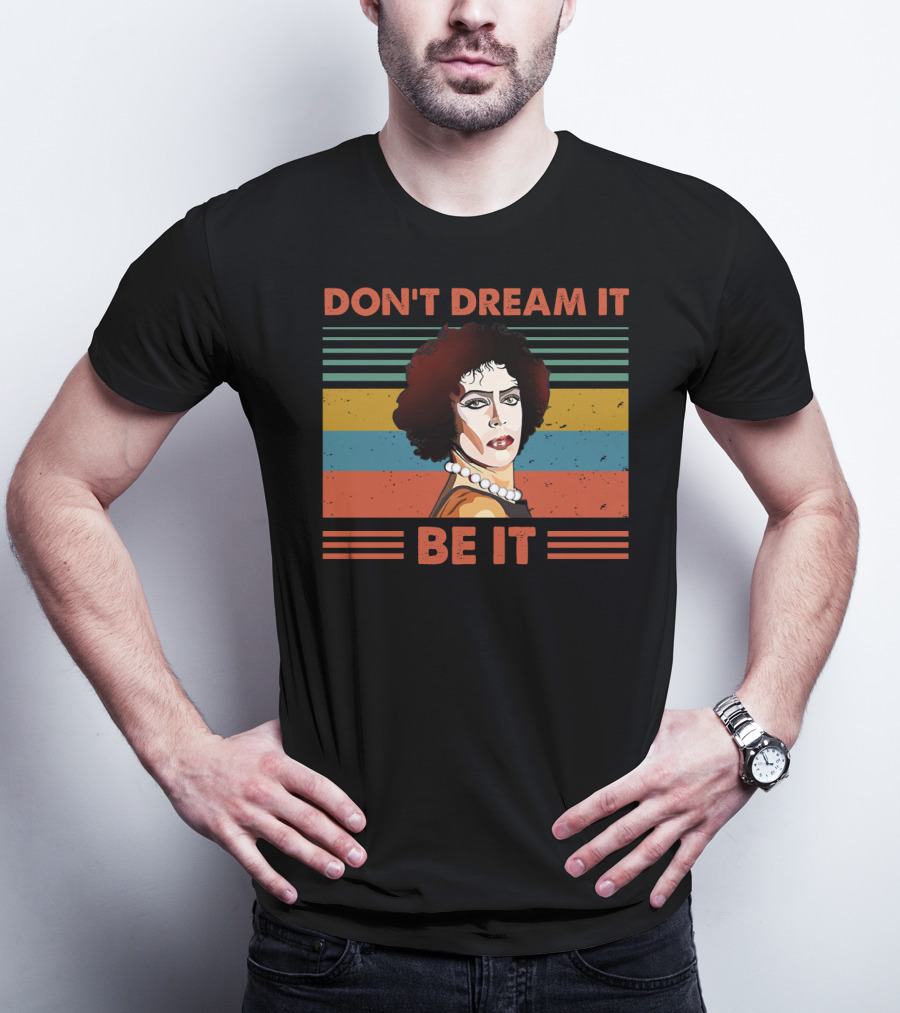 Don't Dream It Be It Tim Curry Rocky Horror Vintage Stripes T-Shirt