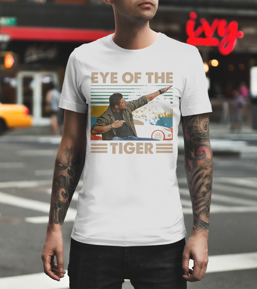 EYE OF THE TIGER Retro Action Pose With Car And Stripes T-Shirt