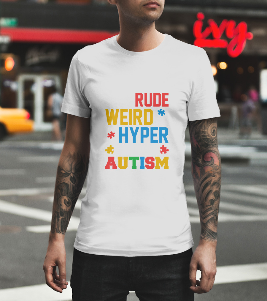 Rude Weird Hyper Autism Puzzle Pieces T-Shirt
