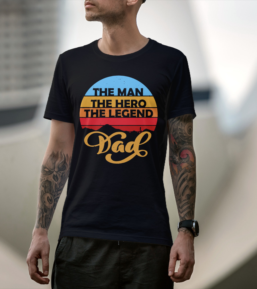 The Man The Hero The Legend Dad Retro T-Shirt