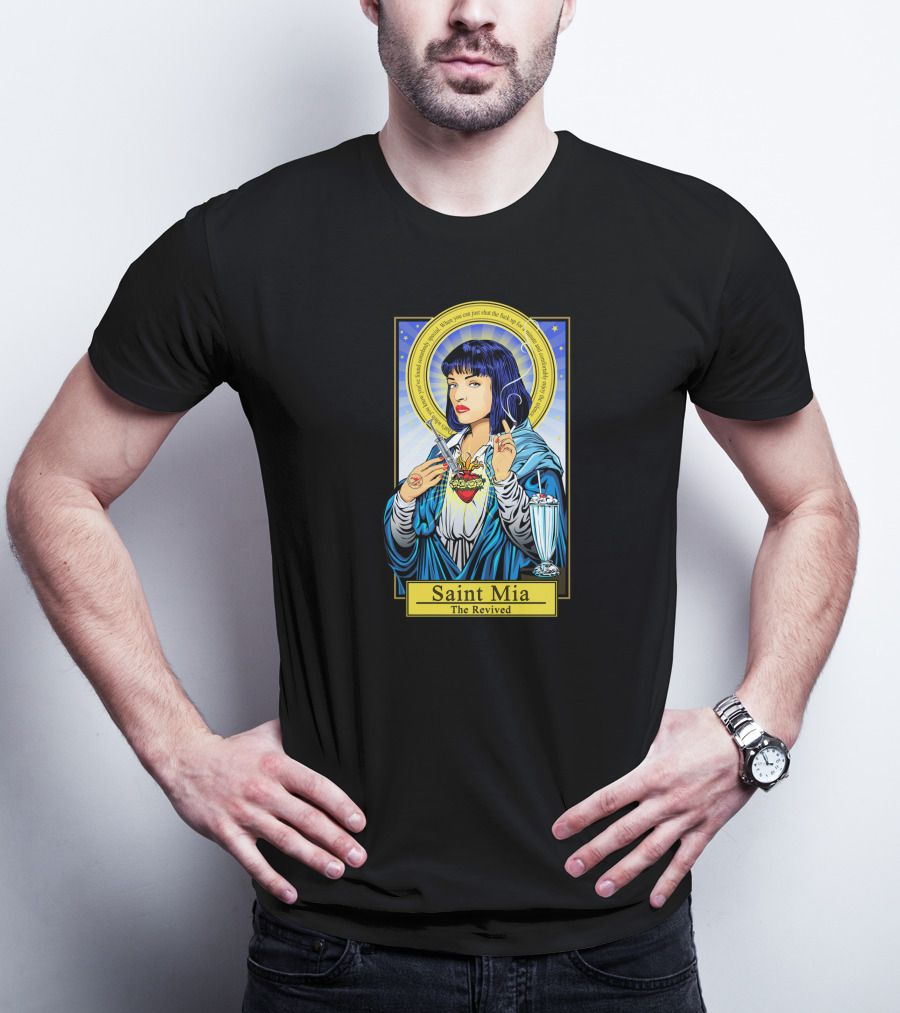 Saint Mia The Revived Pulp Fiction Icon Mia Wallace Image T-Shirt