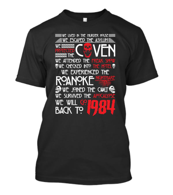 American Horror Story Journey: Murder House, Asylum, Coven, Freak Show, Hotel, Roanoke, Cult, Apocalypse, 1984 T-Shirt