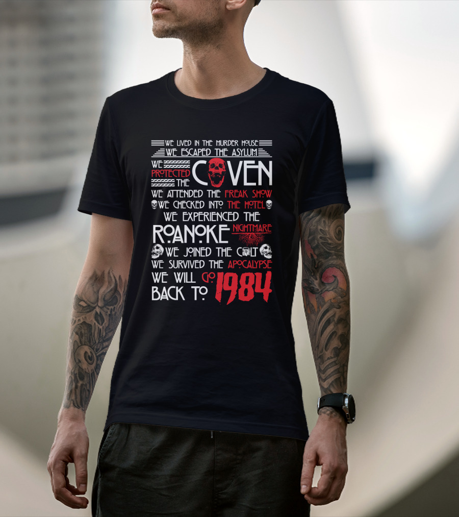 American Horror Story Journey: Murder House, Asylum, Coven, Freak Show, Hotel, Roanoke, Cult, Apocalypse, 1984 T-Shirt
