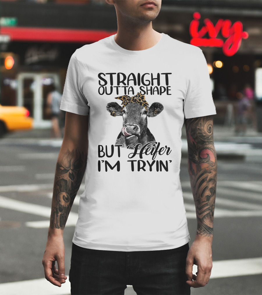 Straight Outta Shape Heifer Fitness Humor With Leopard Headscarf T-Shirt