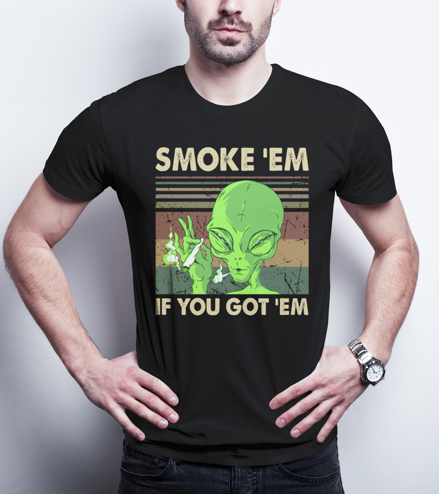 Smoke 'Em If You Got 'Em Green Alien Smoking With Retro Stripes T-Shirt