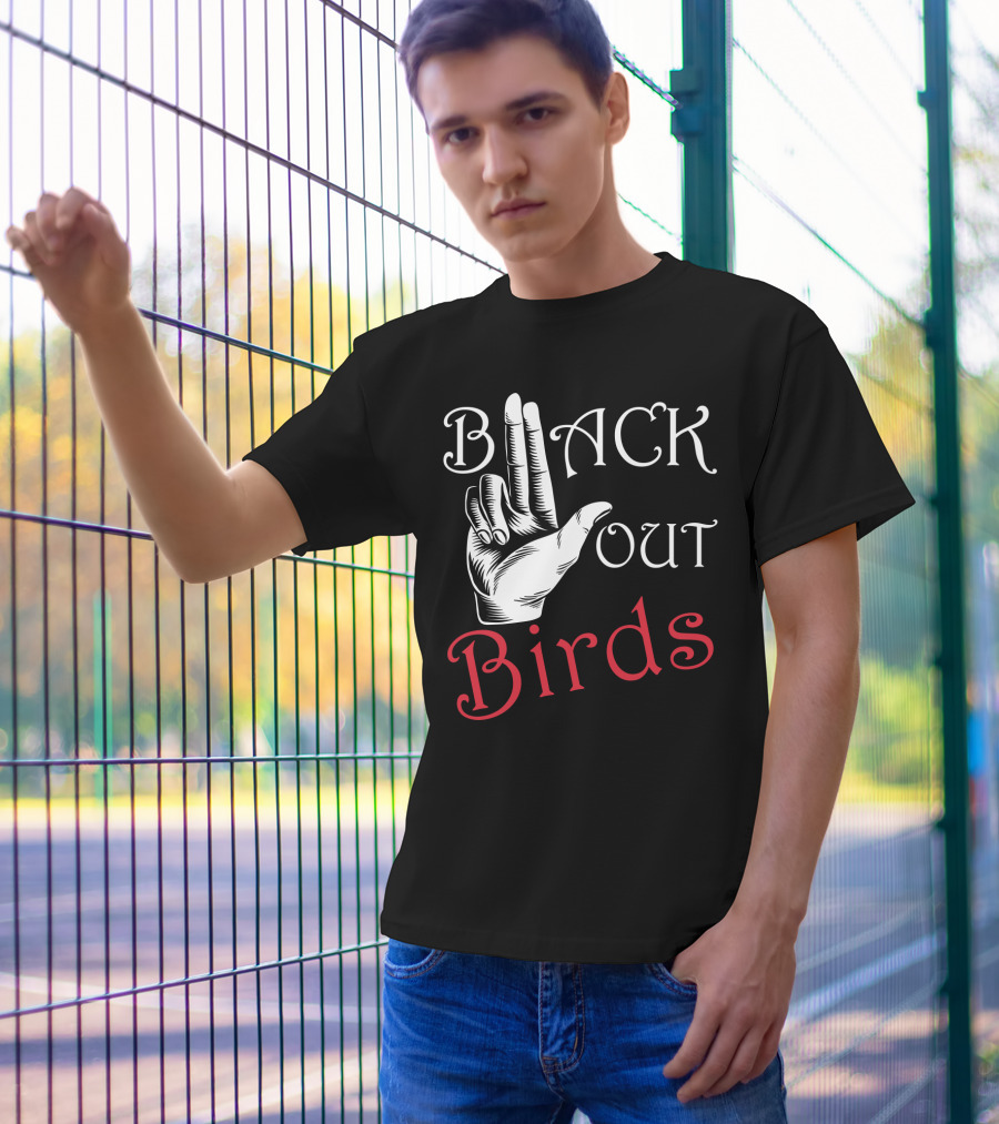 Back Out Birds Funny Pitbull Dog Lovers Sarcasm Hand Gesture T-Shirt