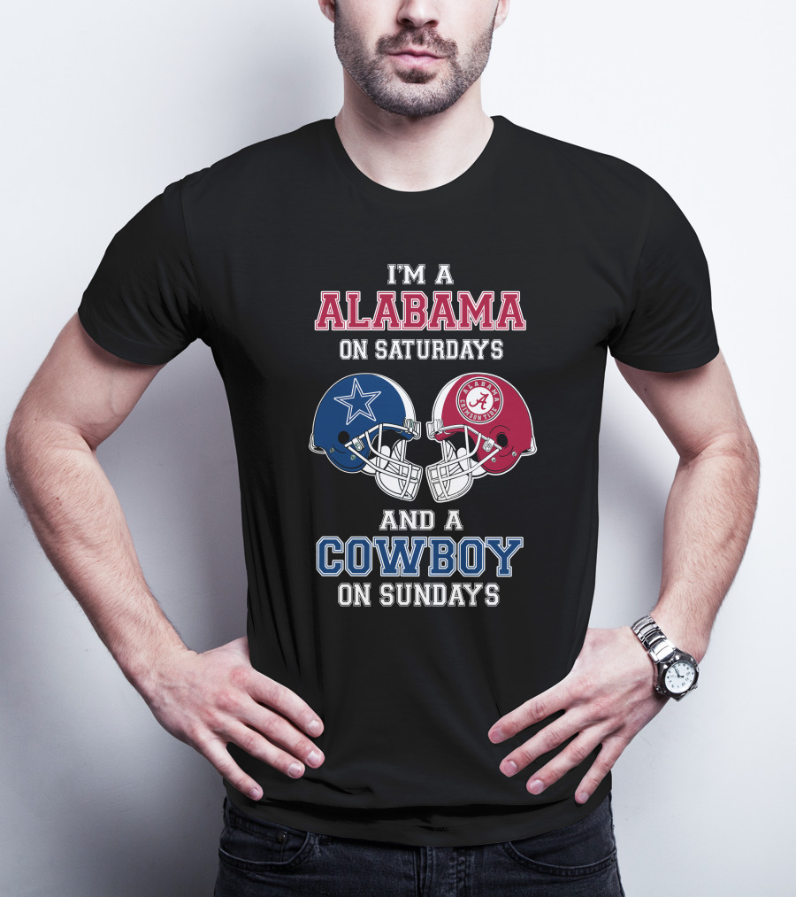 I'm A Alabama On Saturdays And A Cowboy On Sundays T-Shirt