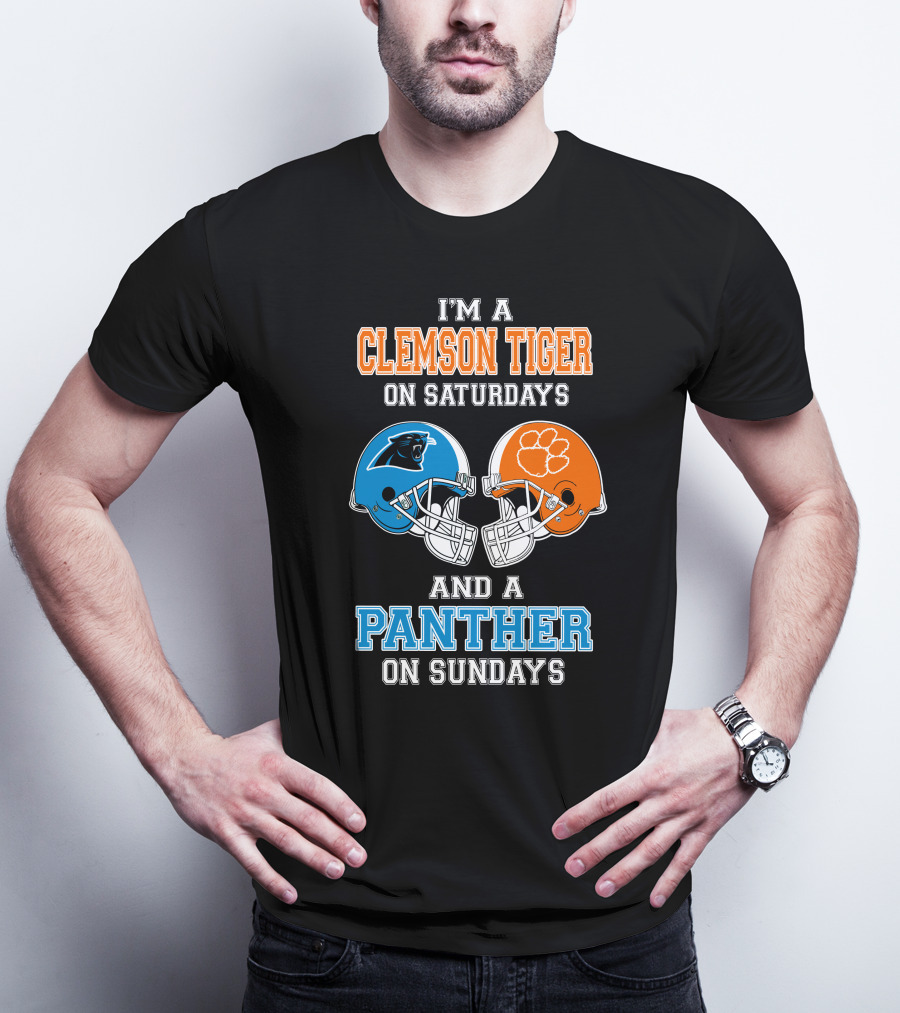 I'm A Clemson Tiger On Saturdays And A Panther On Sundays T-Shirt