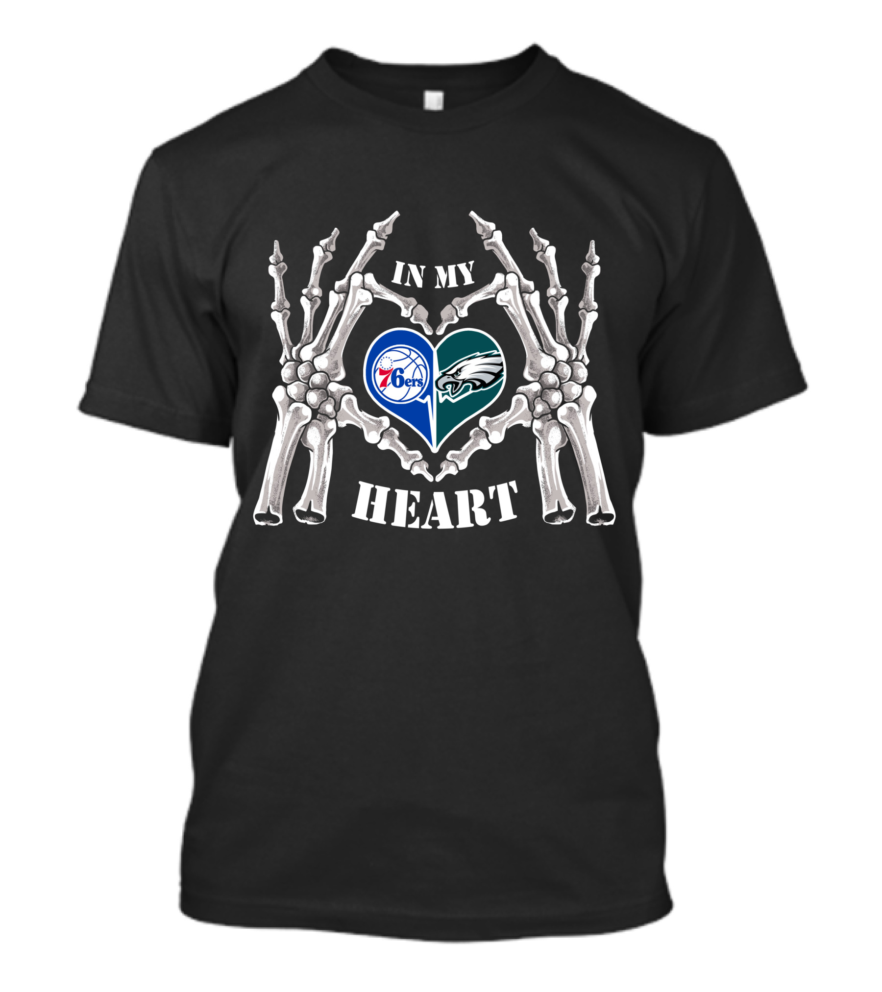 In My Heart Philadelphia Eagles 76Ers Skeleton Hands T-Shirt