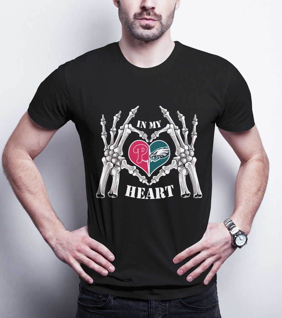 Eagles Phillies In My Heart Skeleton Hands T-Shirt