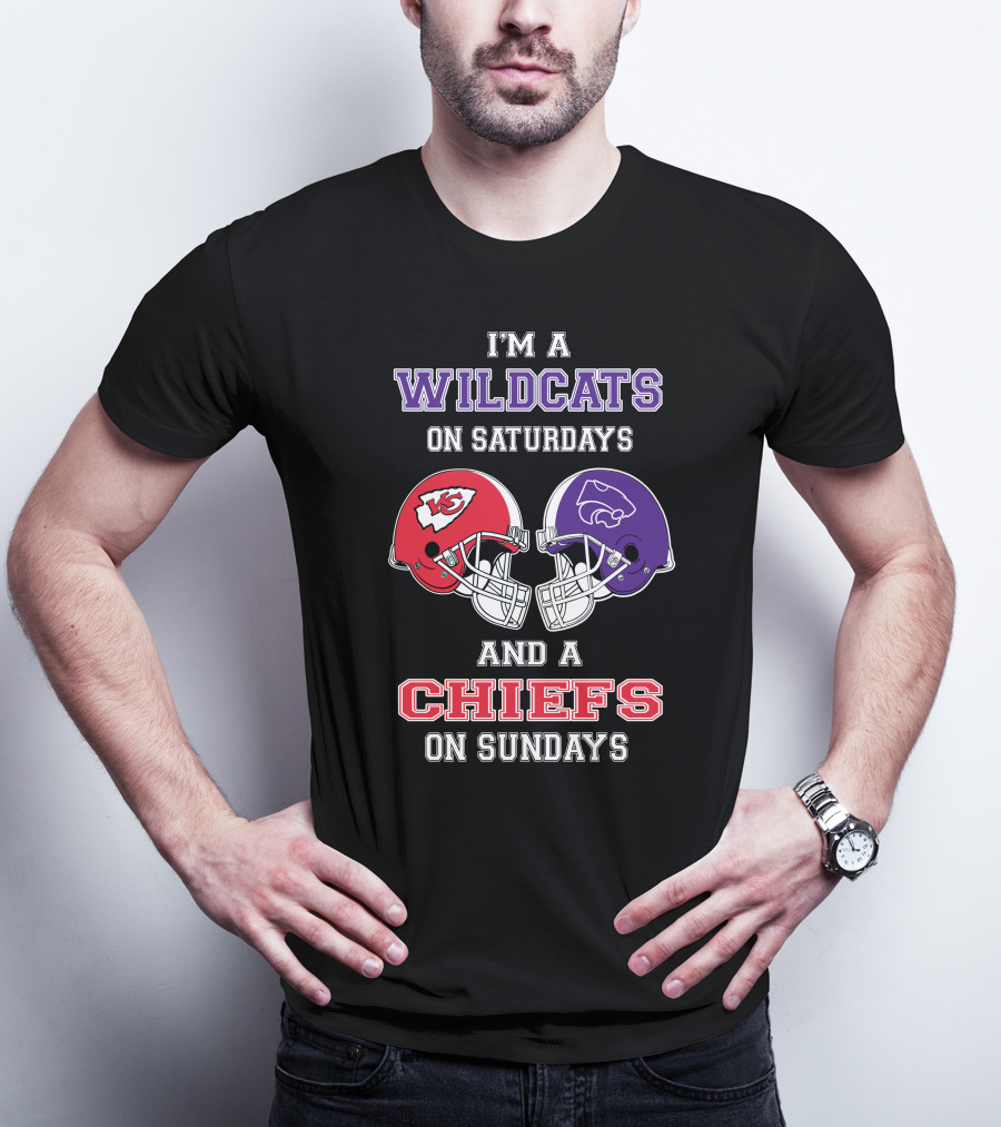 I'm A Wildcats On Saturdays And A Chiefs On Sundays T-Shirt