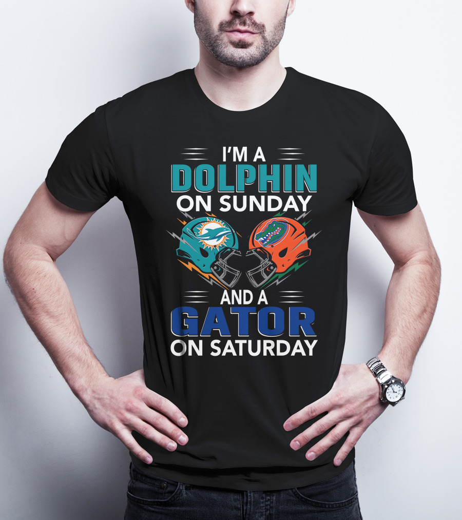 I'm A Dolphin On Sunday And A Gator On Saturday Helmet Fan Pride T-Shirt