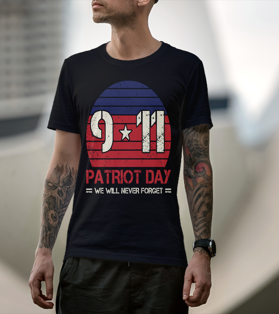 9.11 Patriot Day We Will Never Forget Star And Stripes T-Shirt