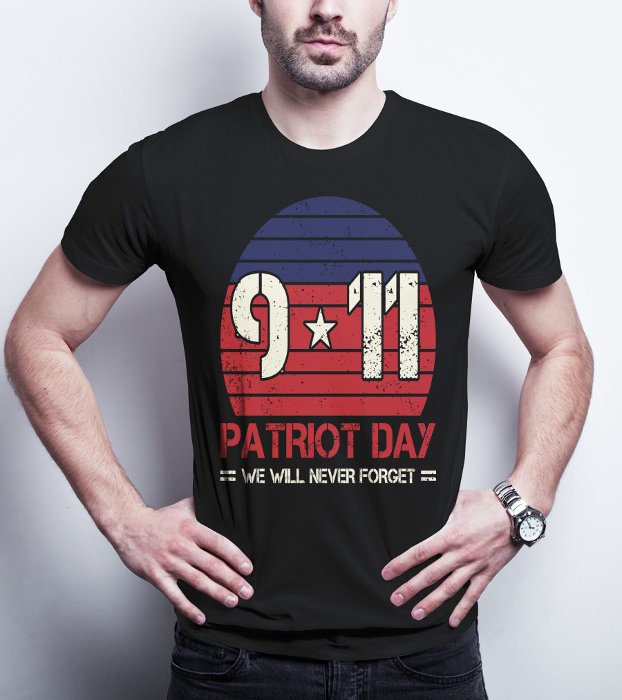 9.11 Patriot Day We Will Never Forget Star And Stripes T-Shirt