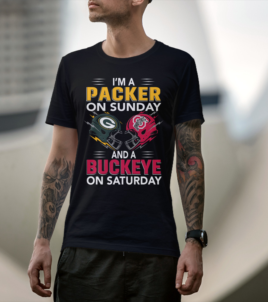 I'm A Packer On Sunday And A Buckeye On Saturday Nfl Green Bay Packers Ohio State Football Fan Pride T-Shirt