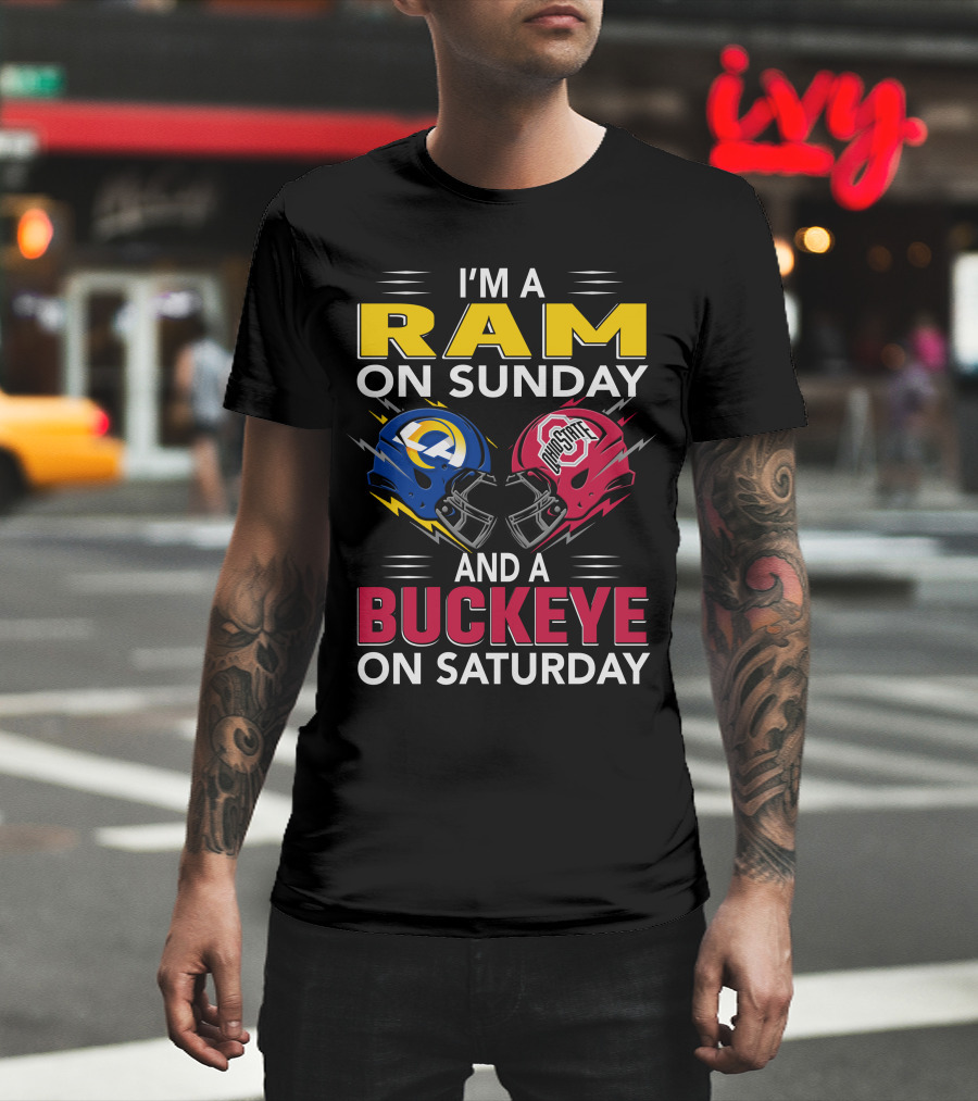 I'm A Ram On Sunday Los Angeles Buckeye On Saturday Ohio State Helmet Clash T-Shirt