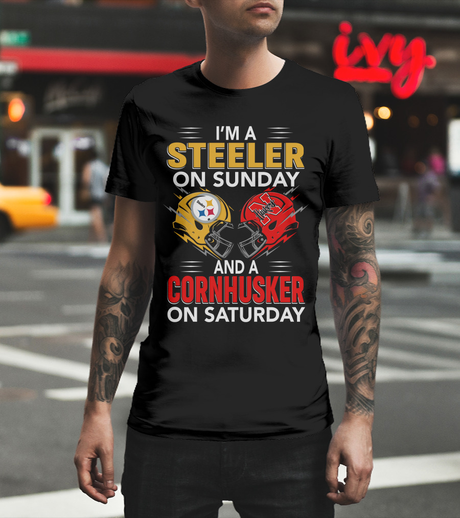 I'm A Steeler On Sunday And A Cornhusker On Saturday T-Shirt