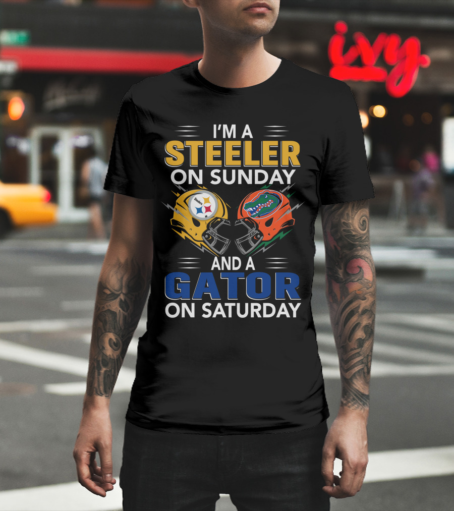 I'm A Steeler On Sunday And A Gator On Saturday T-Shirt