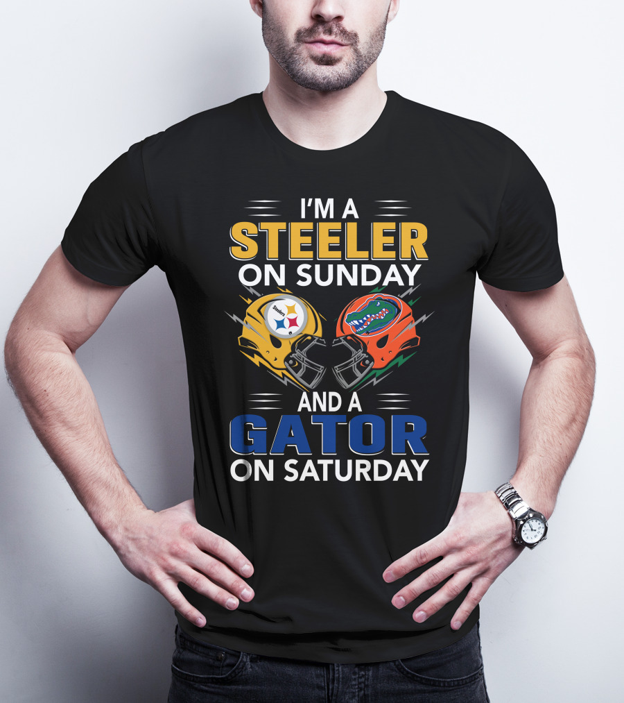 I'm A Steeler On Sunday And A Gator On Saturday T-Shirt