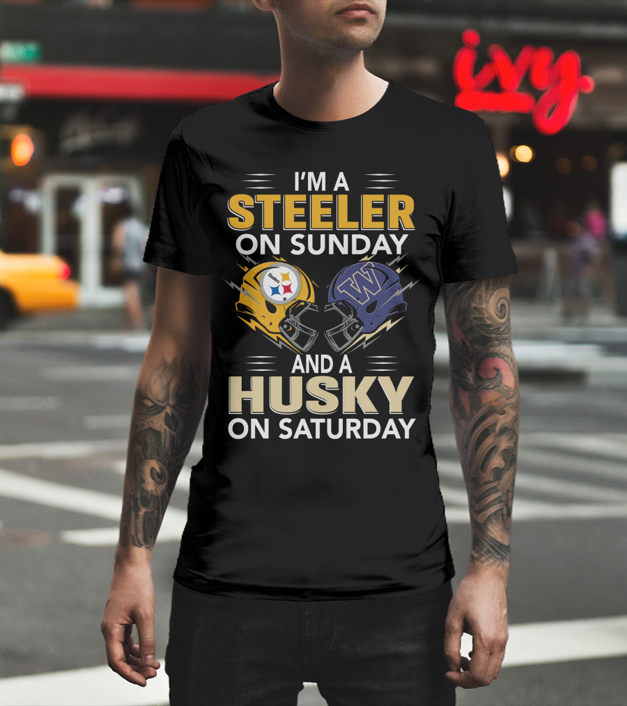 I'm A Steeler On Sunday And A Husky On Saturday T-Shirt