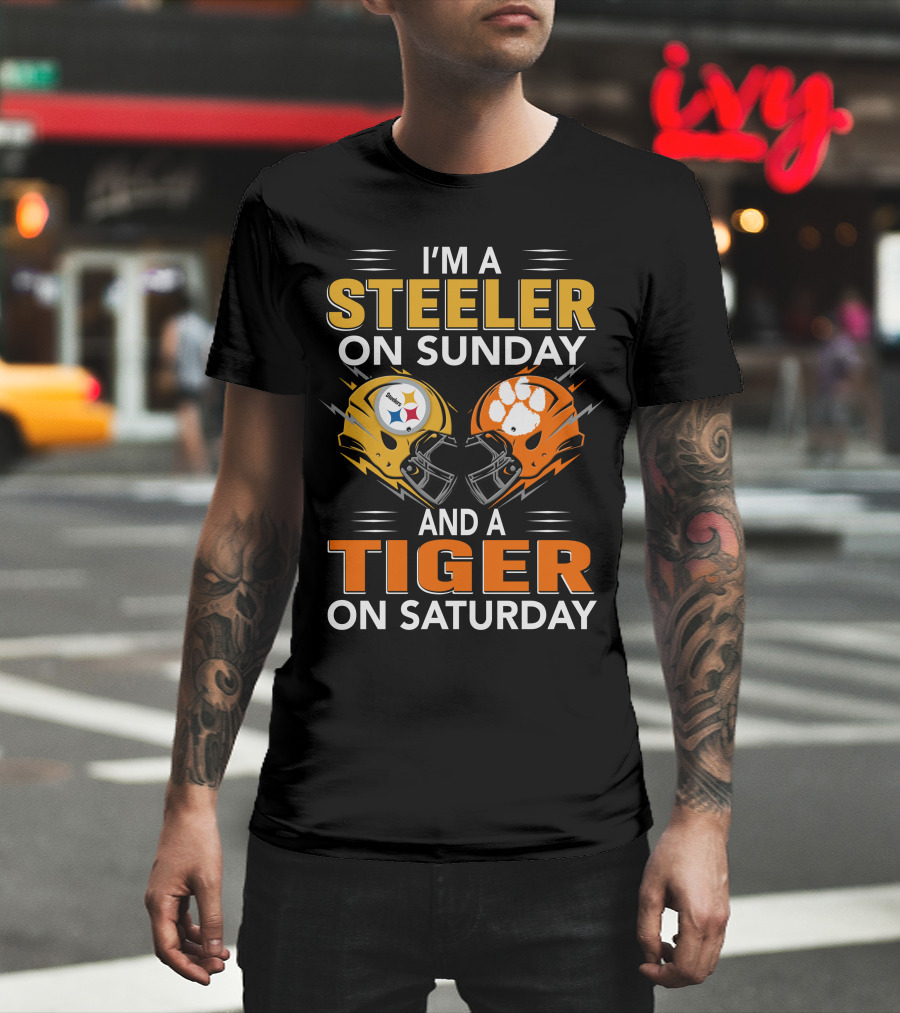I'm A Steeler On Sunday And A Tiger On Saturday T-Shirt