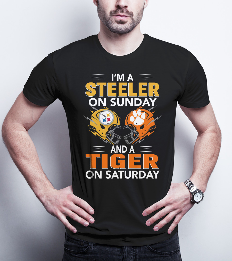 I'm A Steeler On Sunday And A Tiger On Saturday T-Shirt