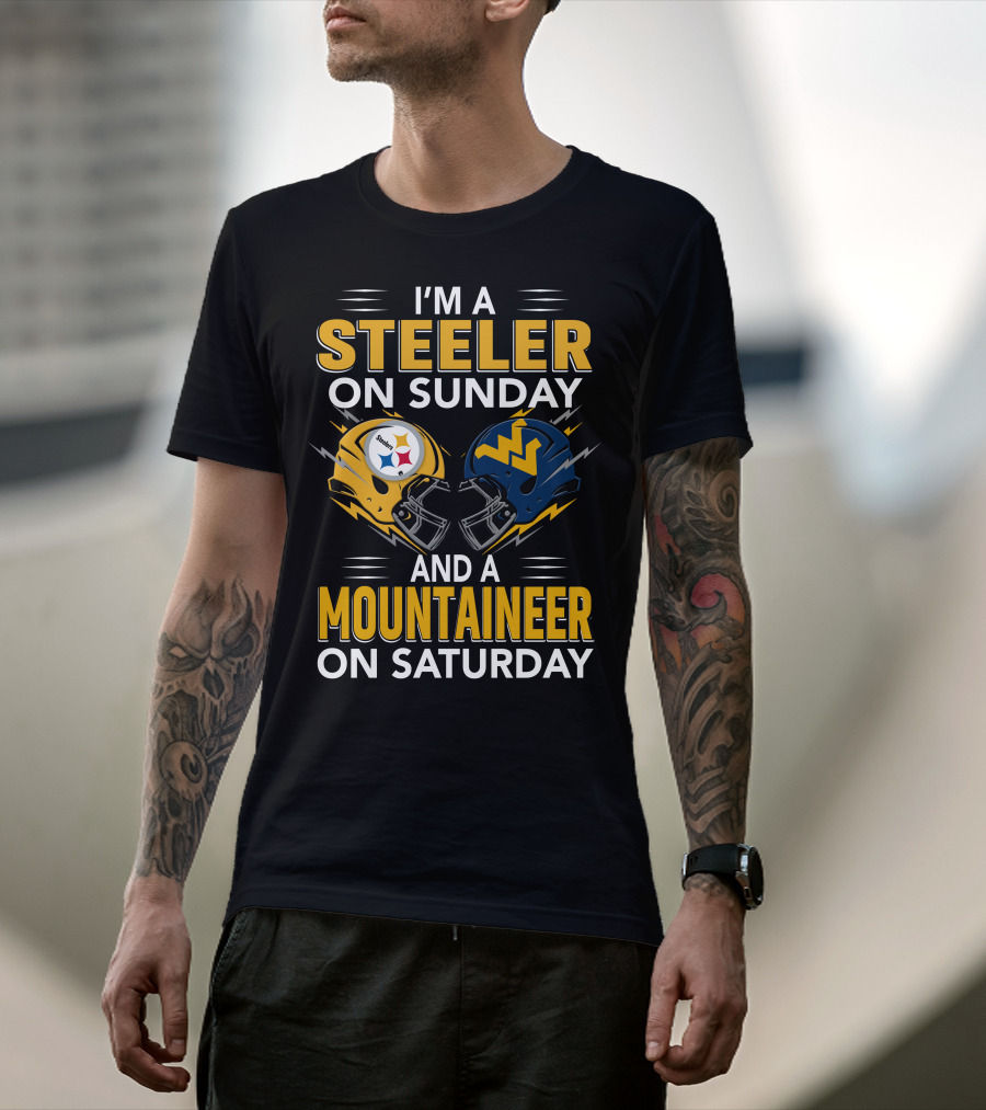 I'm A Steeler On Sunday And A Mountaineer On Saturday Football Helmets T-Shirt