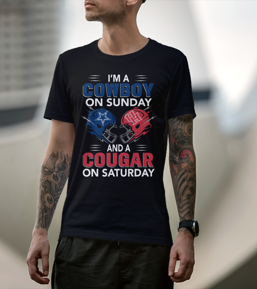 I'm A Cowboy On Sunday And A Cougar On Saturday Cowboys Helmet Houston Cougars Helmet T-Shirt