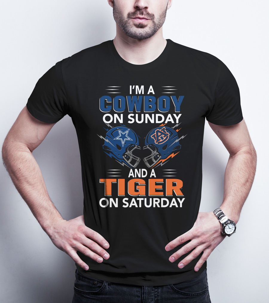 I'm A Cowboy On Sunday And A Tiger On Saturday Dallas Football Auburn Foam Helmets Fan Spirit T-Shirt