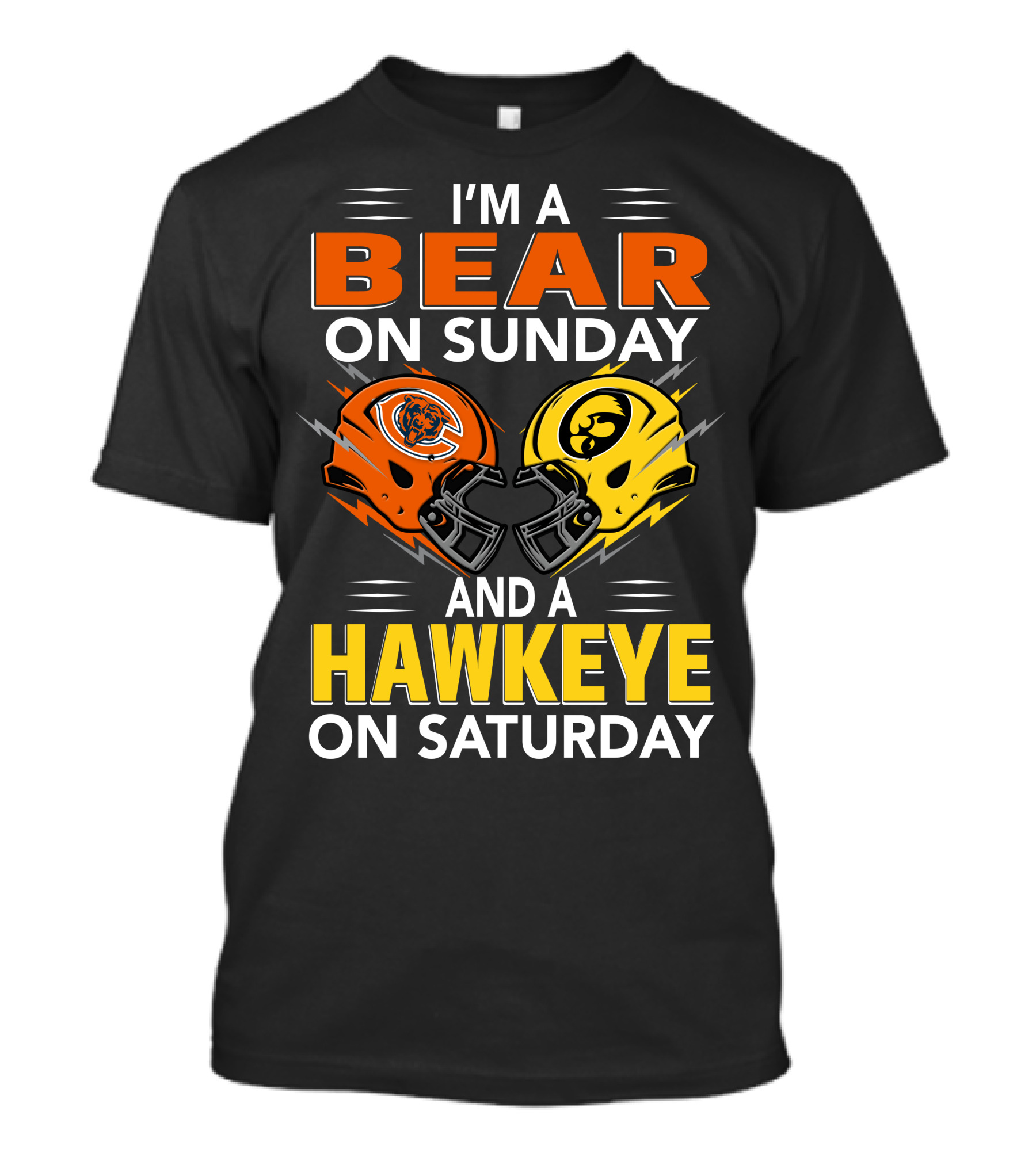 I'm A Bear On Sunday And A Hawkeye On Saturday Football Helmets T-Shirt