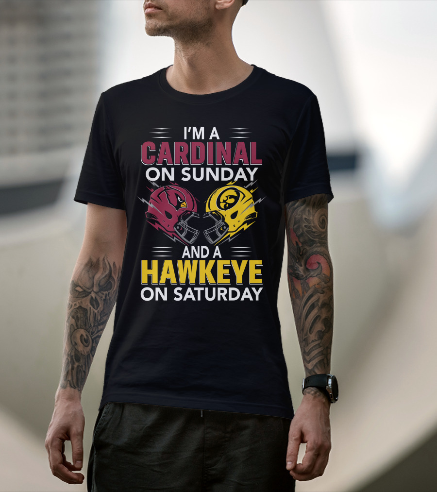 I'm A Cardinal On Sunday And A Hawkeye On Saturday Helmet T-Shirt