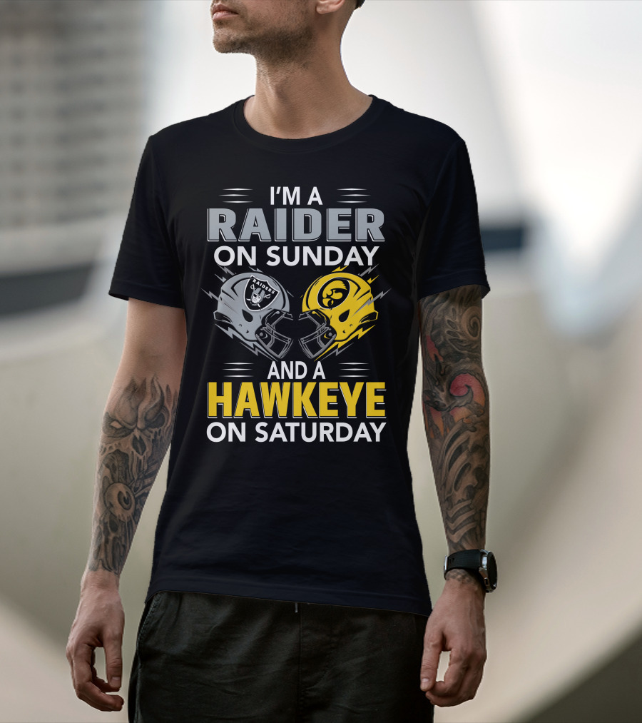 I'm A Raider On Sunday And A Hawkeye On Saturday Football Helmets T-Shirt