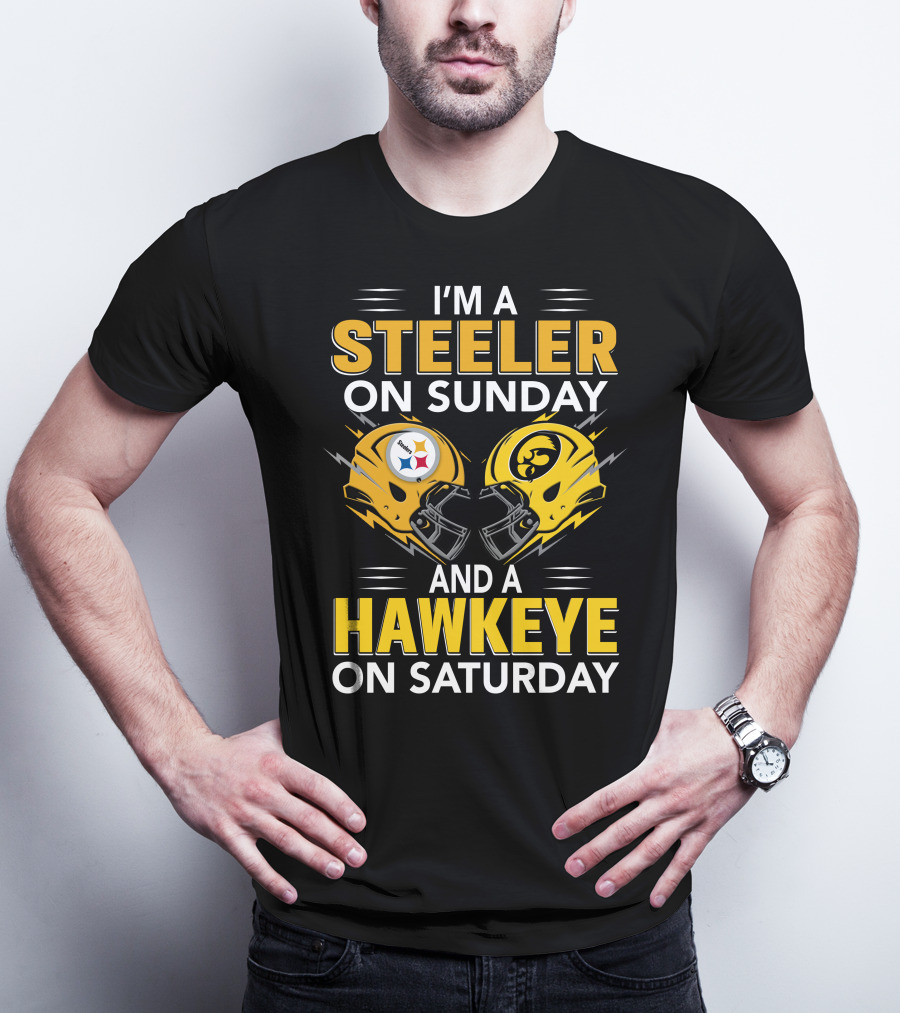 I'm A Steeler On Sunday And A Hawkeye On Saturday Helmet T-Shirt
