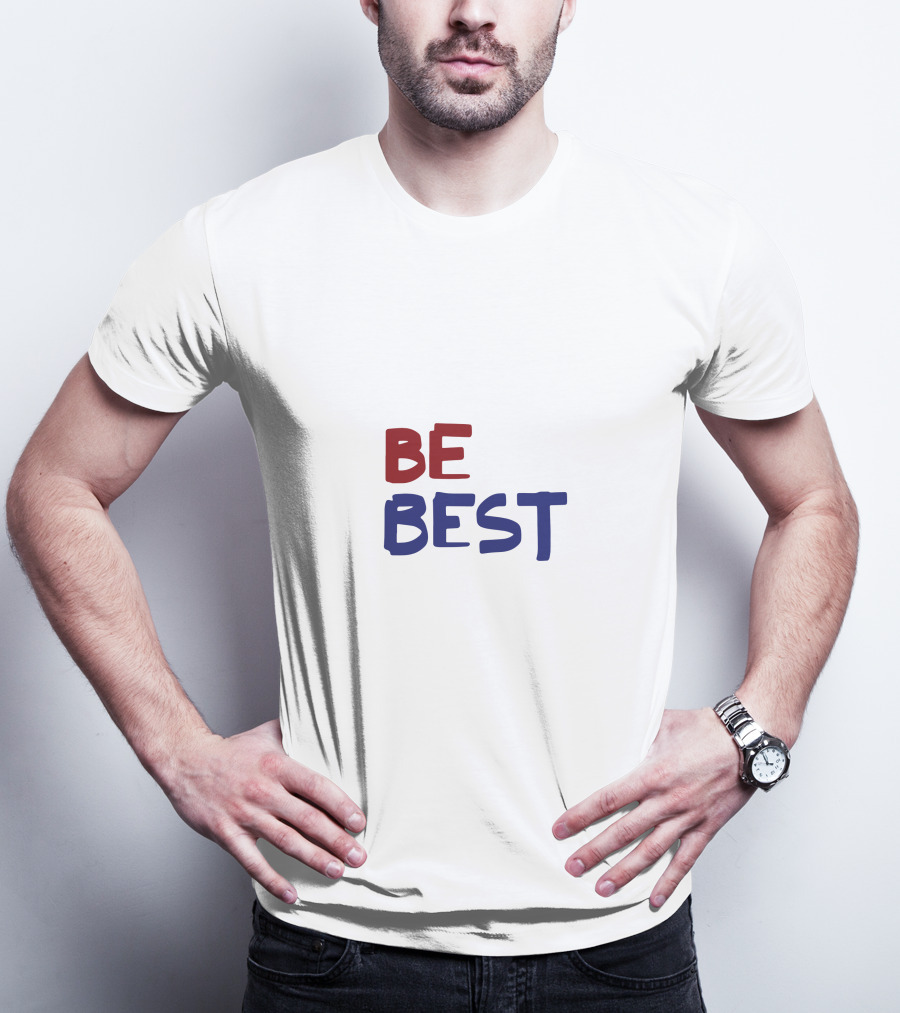 BE BEST Red And Blue Text Motivational Phrase T-Shirt