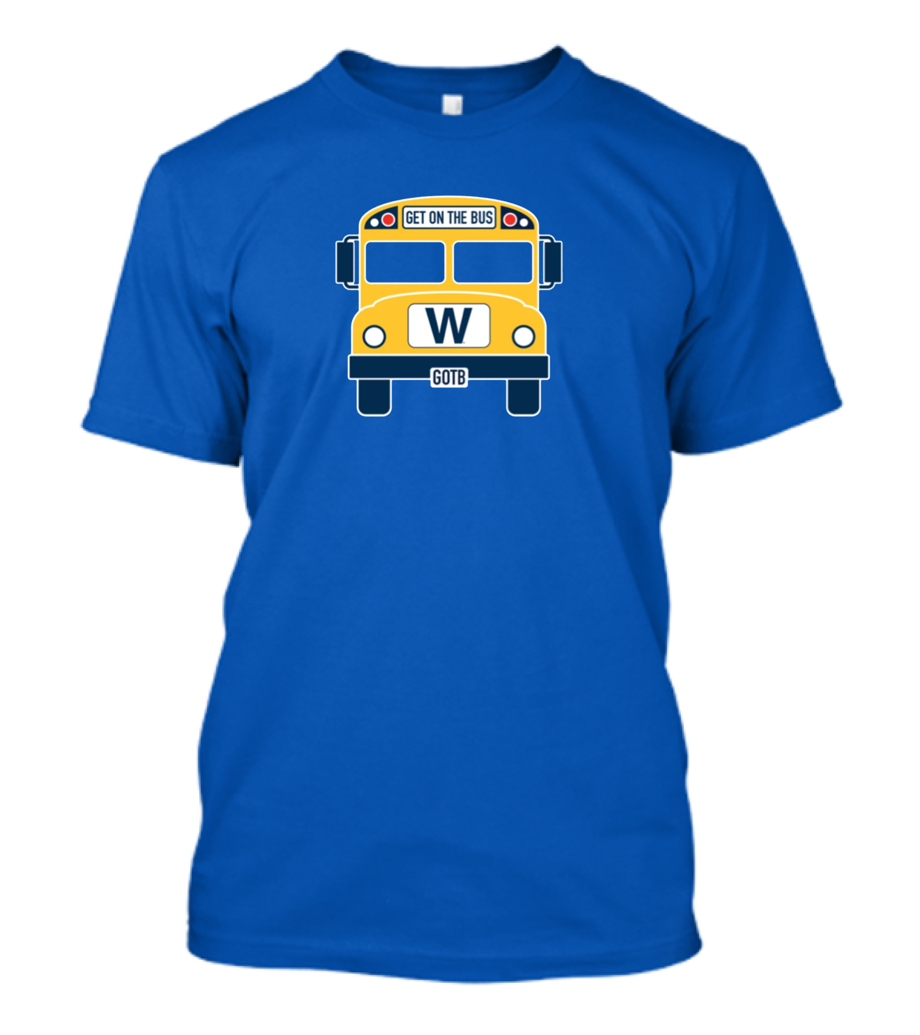 Cubs GOTB Blue And Yellow Bus W Get On The Bus T-Shirt