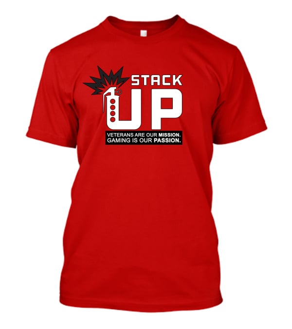 Stack Up Veterans Are Our Mission Gaming Is Our Passion T-Shirt