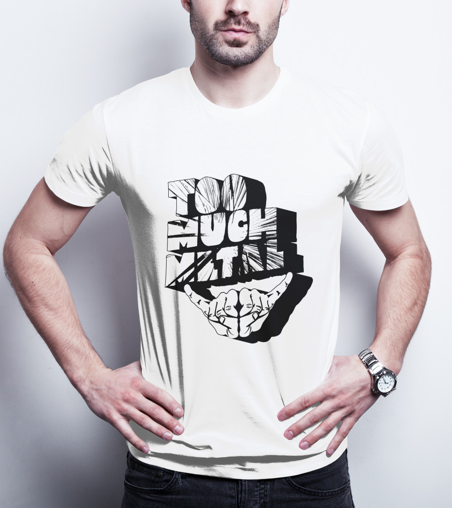 Too Much Metal Hand Sign T-Shirt
