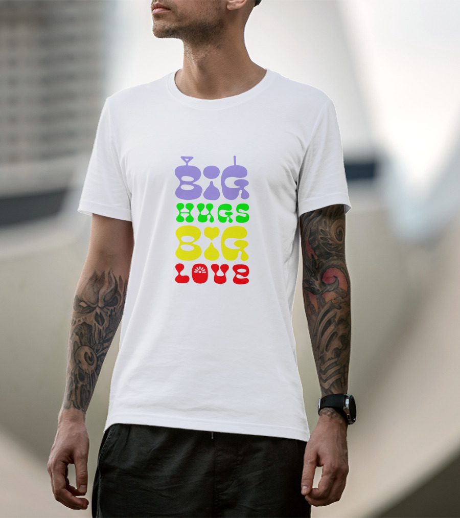 Big Hugs Big Love Colorful Retro Typography T-Shirt