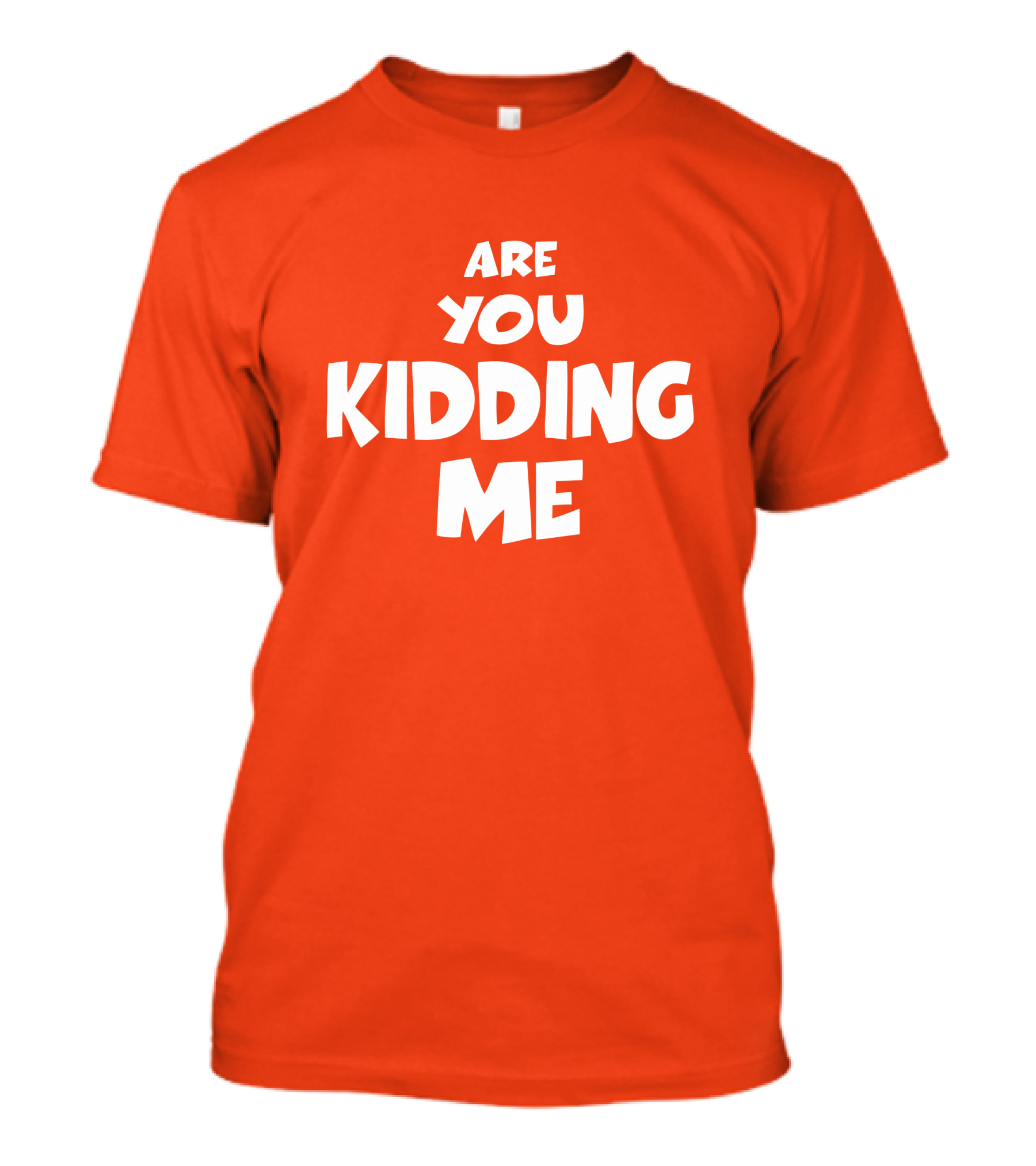 Are You Kidding Me Zam Fam Shirt T-Shirt